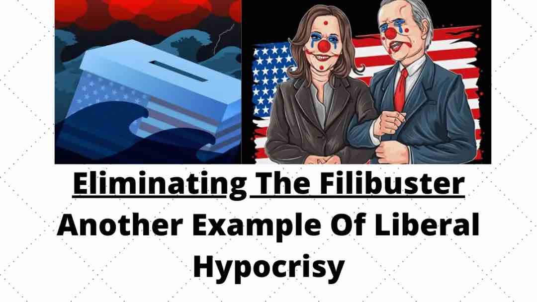 Eliminate The Filibuster: More Liberal Hypocrisy | Honestly Unapologetic